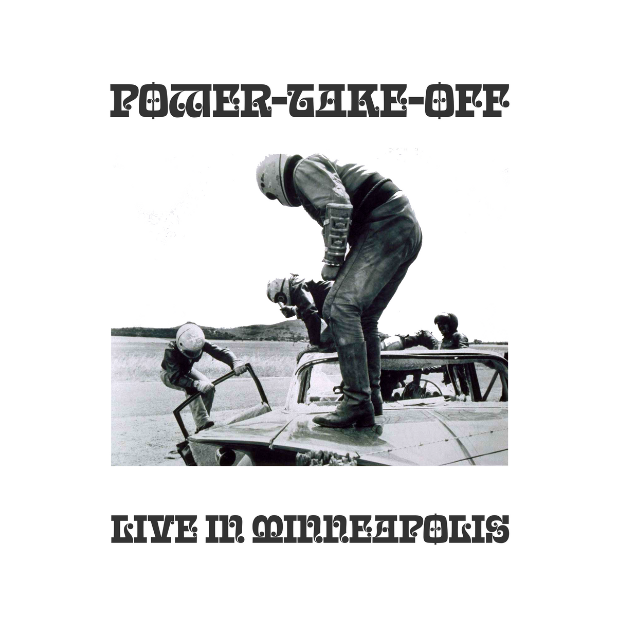 Power-Take-Off "Live In MInneapolis" LP pressing of 100 – LCR Distro